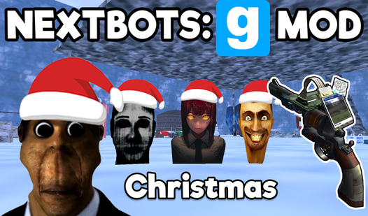 NEXTBOTS: Gmod Christmas (by The Triborg): Play Online For Free On Playhop