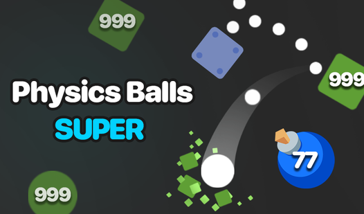 Physics Balls SUPER (by wackDev): Play Online For Free On Playhop
