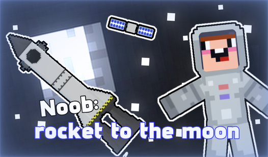 Noob: Rocket to the moon (by LabLab): Play Online For Free On Playhop