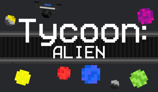 Tycoon: Alien （由 DUHA):网上免费玩 Playhop