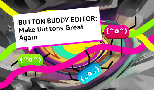 Button Buddy Editor: Make Buttons Great Again (โดย Andrey Andrievich ...