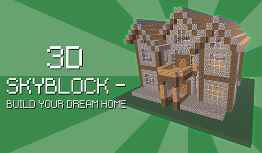 3D Skyblock - Build your dream home (oleh SnikersInc): Mainkan Online ...