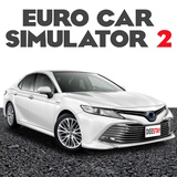 Euro Car Simulator 2 (by DeeStay Games): Play Online For Free On Playhop