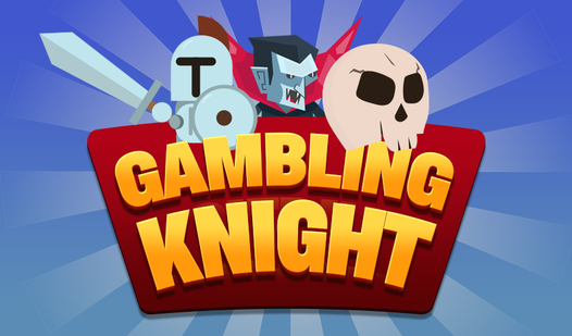 Gambling Knight (by 8DSm1Le): Play Online For Free On Playhop