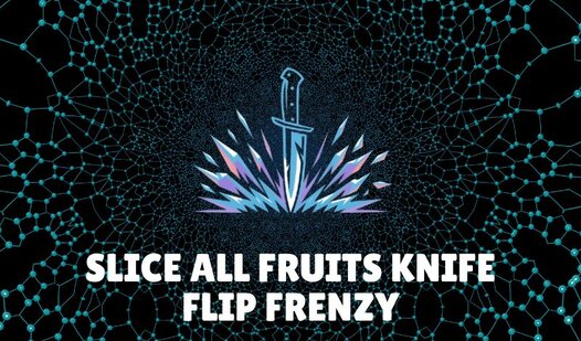 Slice All Fruits Knife Flip Frenzy (oleh Norse Tech Studio): Mainkan ...