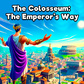 The Colosseum: The Emperor's Way （HC Games開発）: Playhopで無料でオンラインプレイ