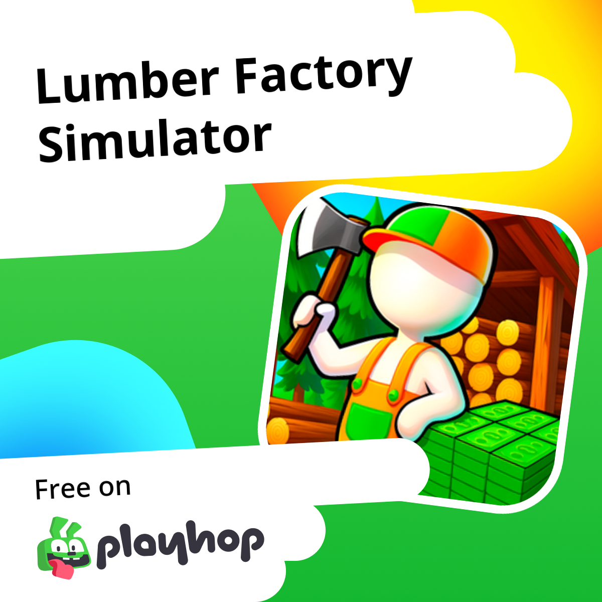 Lumber Factory Simulator (by MirraGames): Play Online For Free On Playhop