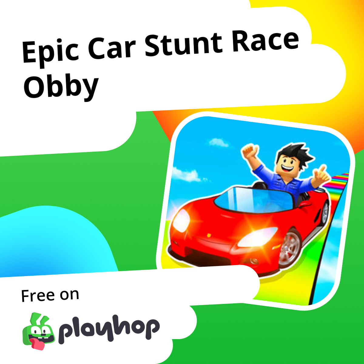 Epic Car Stunt Race Obby (by gameVgames): Play Online For Free On Playhop