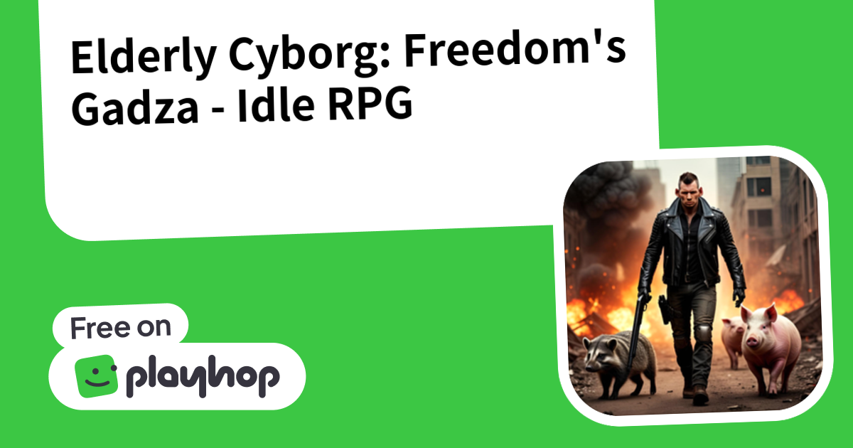 Elderly Cyborg: Freedom's Gadza - Idle RPG (由 Omega LuL): 在 Playhop 上免费在线玩