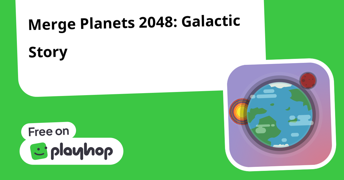 Merge Planets 2048: Galactic Story (بواسطة Ashtray Studio): العب على الإنترنت مجانًا على Playhop