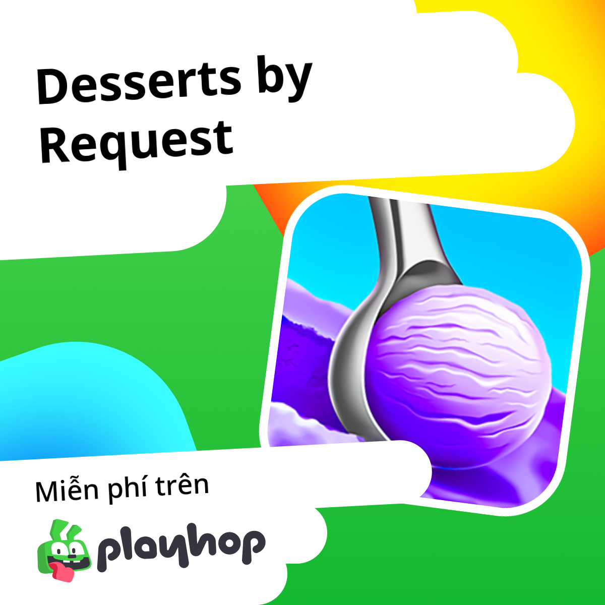Desserts by Request: Chơi trực tuyến miễn phí trên Playhop