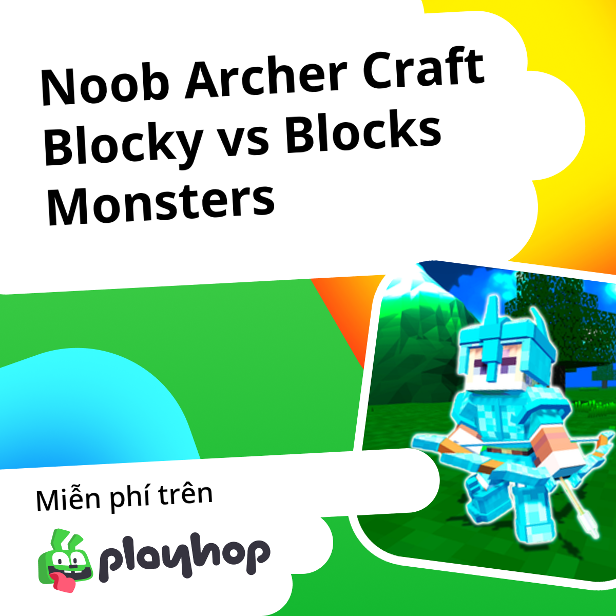 Noob Archer Craft Blocky vs Blocks Monsters (bởi Awesome): Chơi Trực Tuyến Miễn Phí Trên Playhop