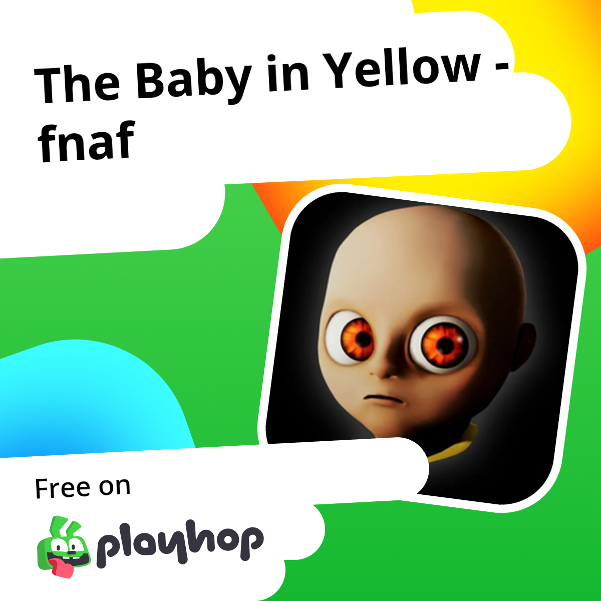 The Baby in Yellow - fnaf (by Games Place): Play Online For Free On Playhop