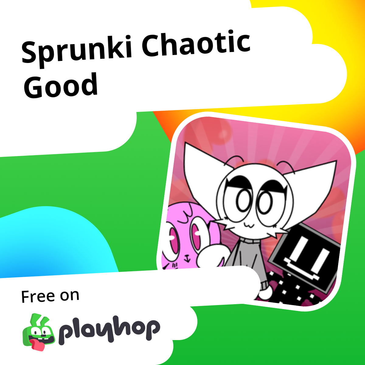 Sprunki Chaotic Good: Play Online For Free On Playhop