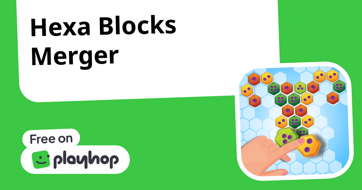 Hexa Blocks Merger (bởi PROfitgames): Chơi Trực Tuyến Miễn Phí Trên Playhop