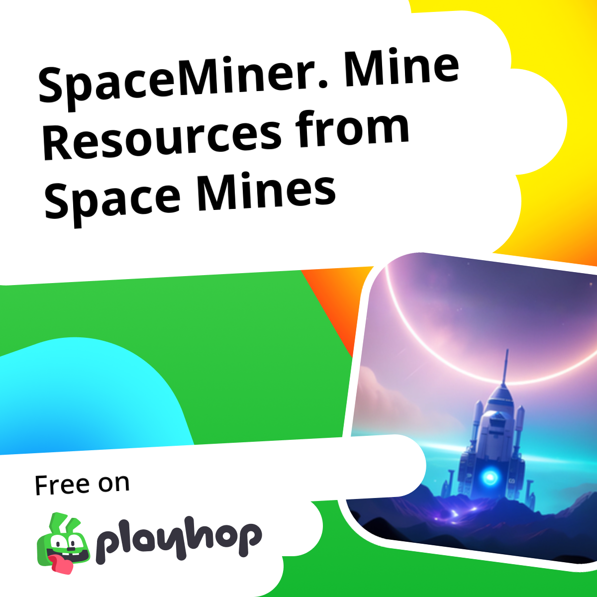 SpaceMiner. Mine Resources from Space Mines (by Andrey Andrievich): Play Online For Free On Playhop