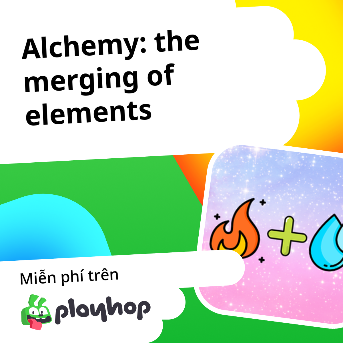 Alchemy: the merging of elements: Chơi trực tuyến miễn phí trên Playhop