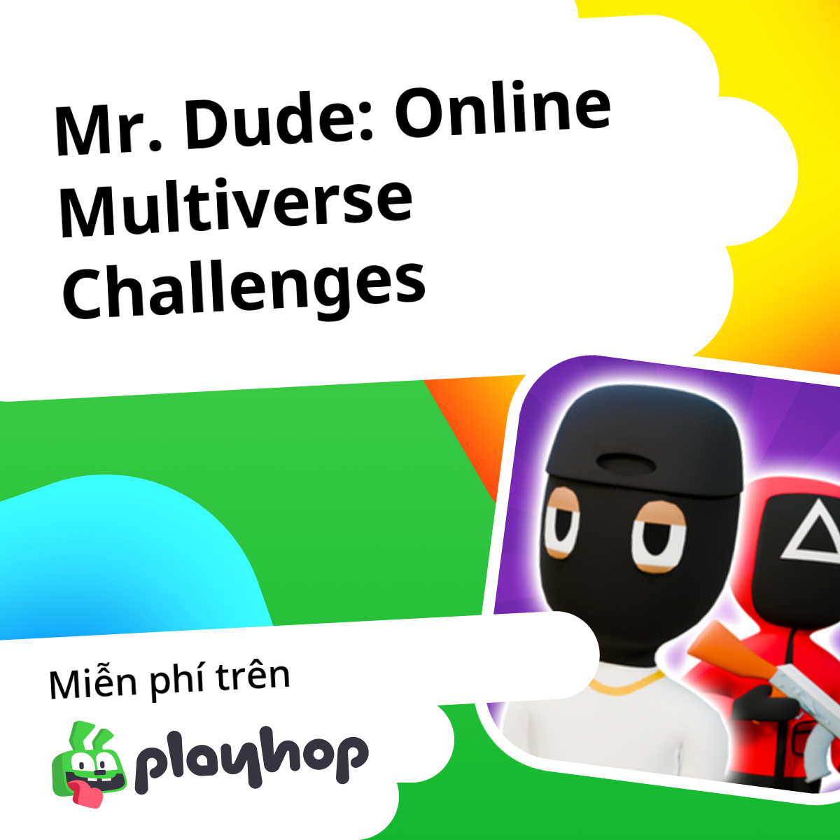 Mr. Dude: Online Multiverse Challenges (bởi SeriousGames): Chơi Trực ...