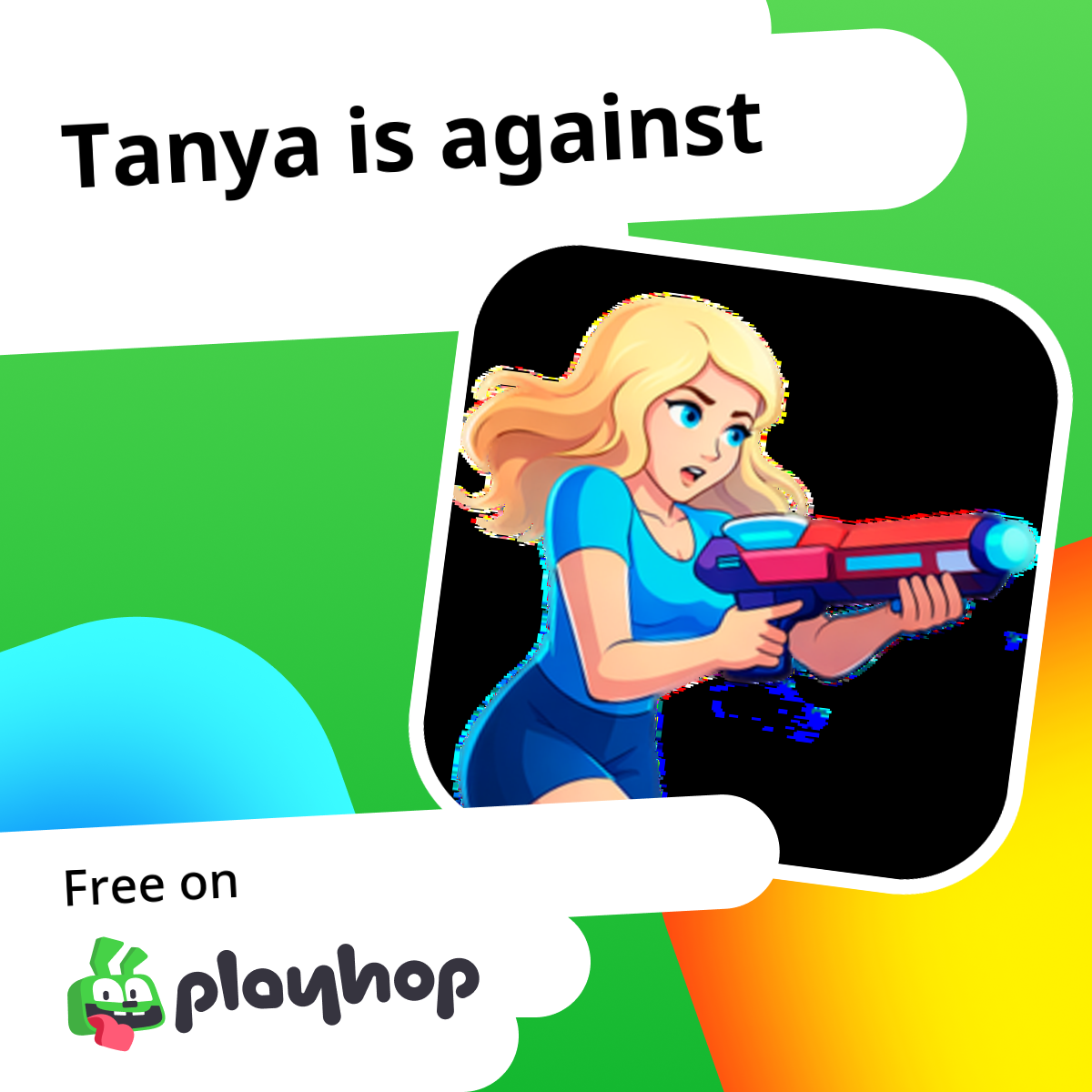 Tanya is against (by Aleksej Tkachenko): Play Online For Free On Playhop