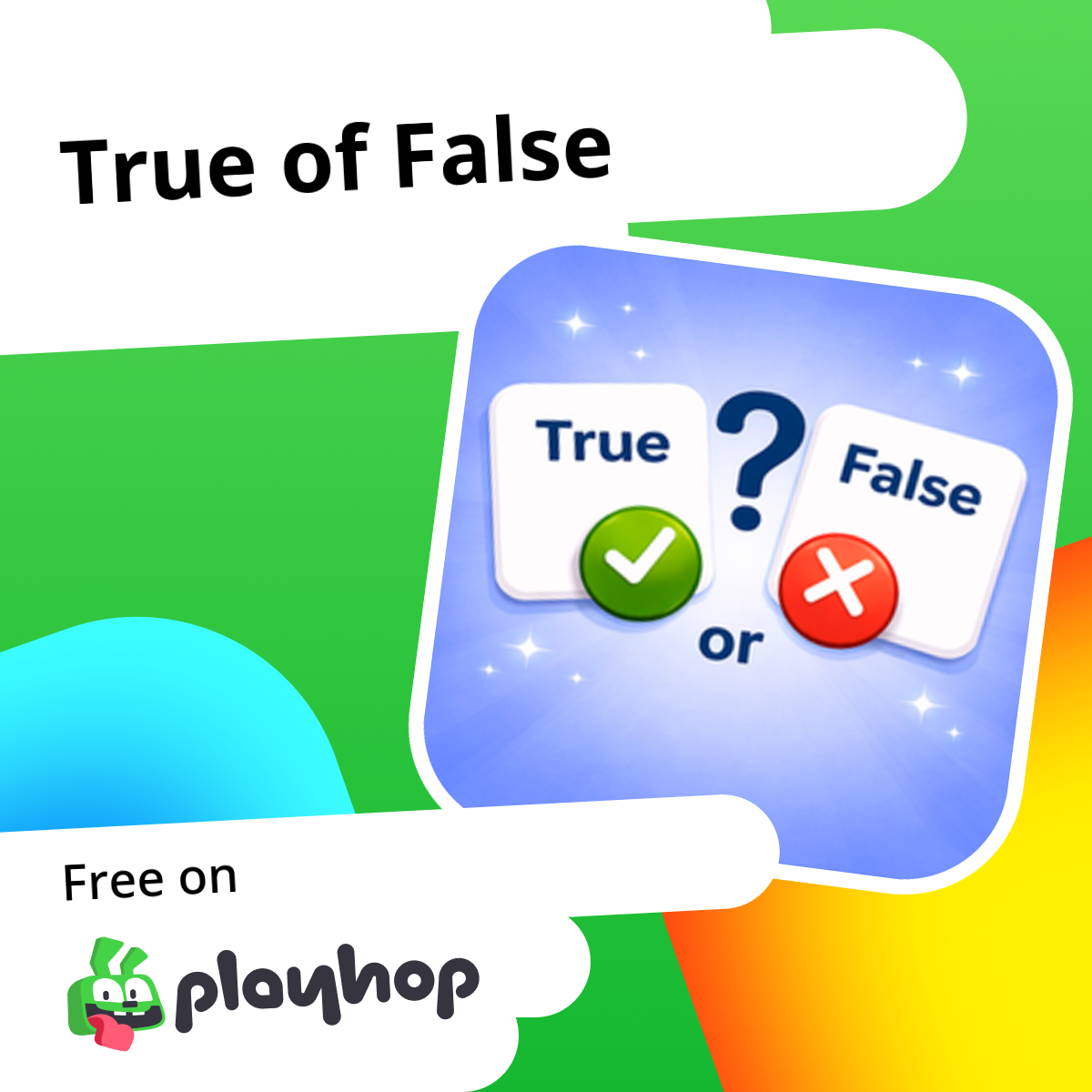 True of False: Play Online For Free On Playhop