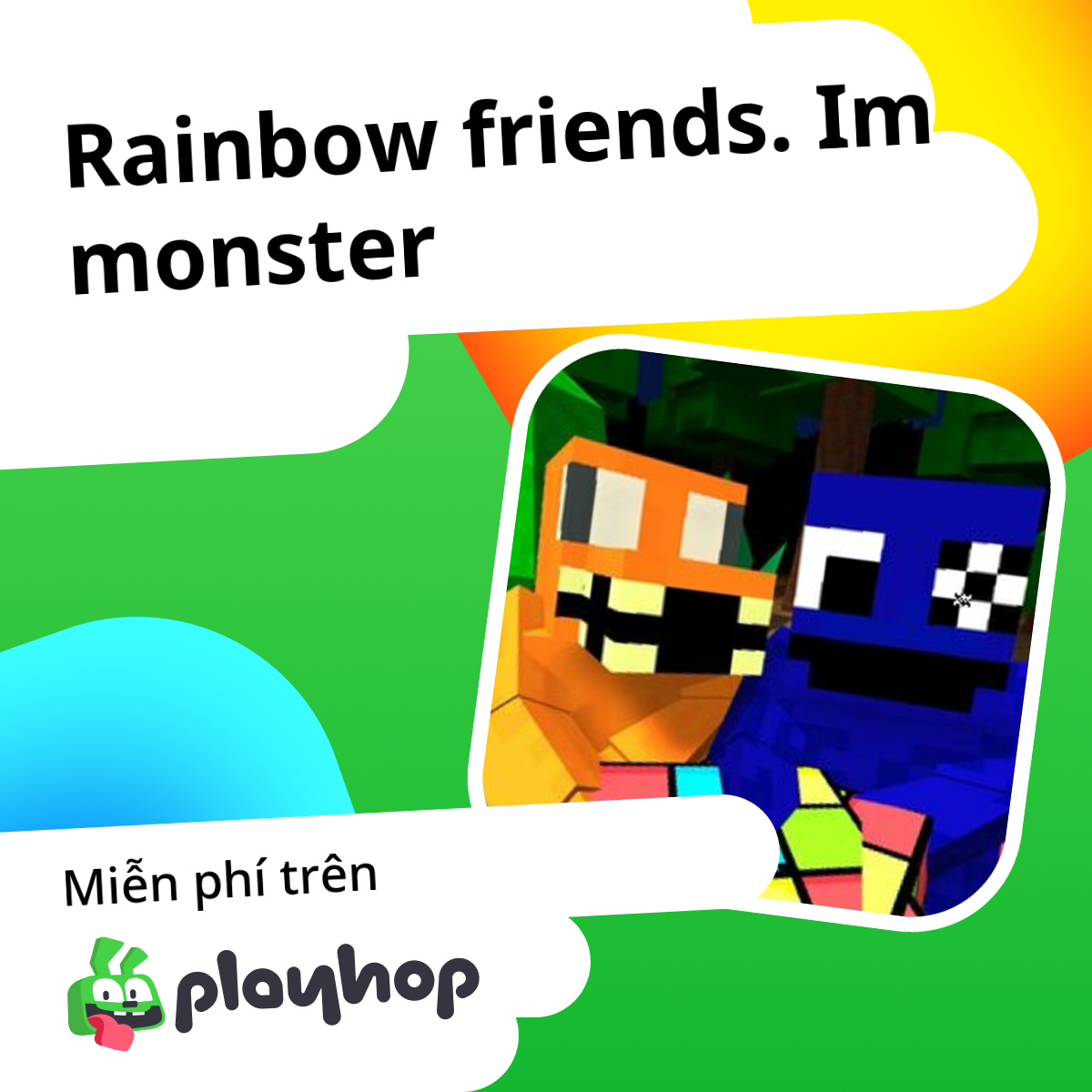 Rainbow friends. Im monster: Chơi trực tuyến miễn phí trên Playhop
