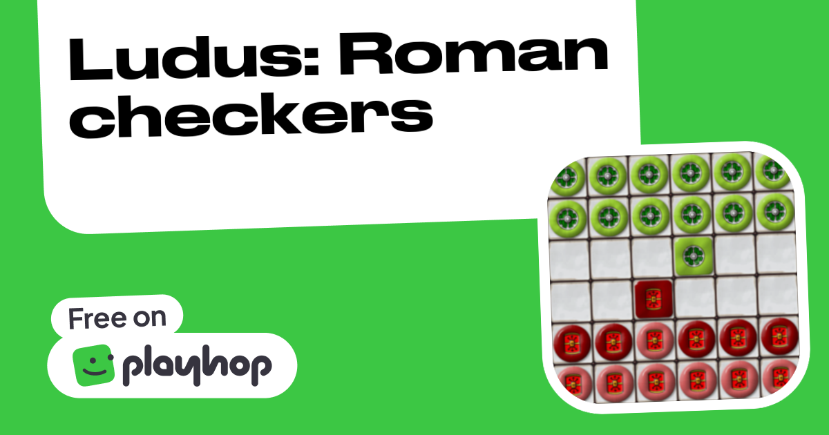 Ludus: Roman checkers (by kirlanik): Play Online For Free On Playhop