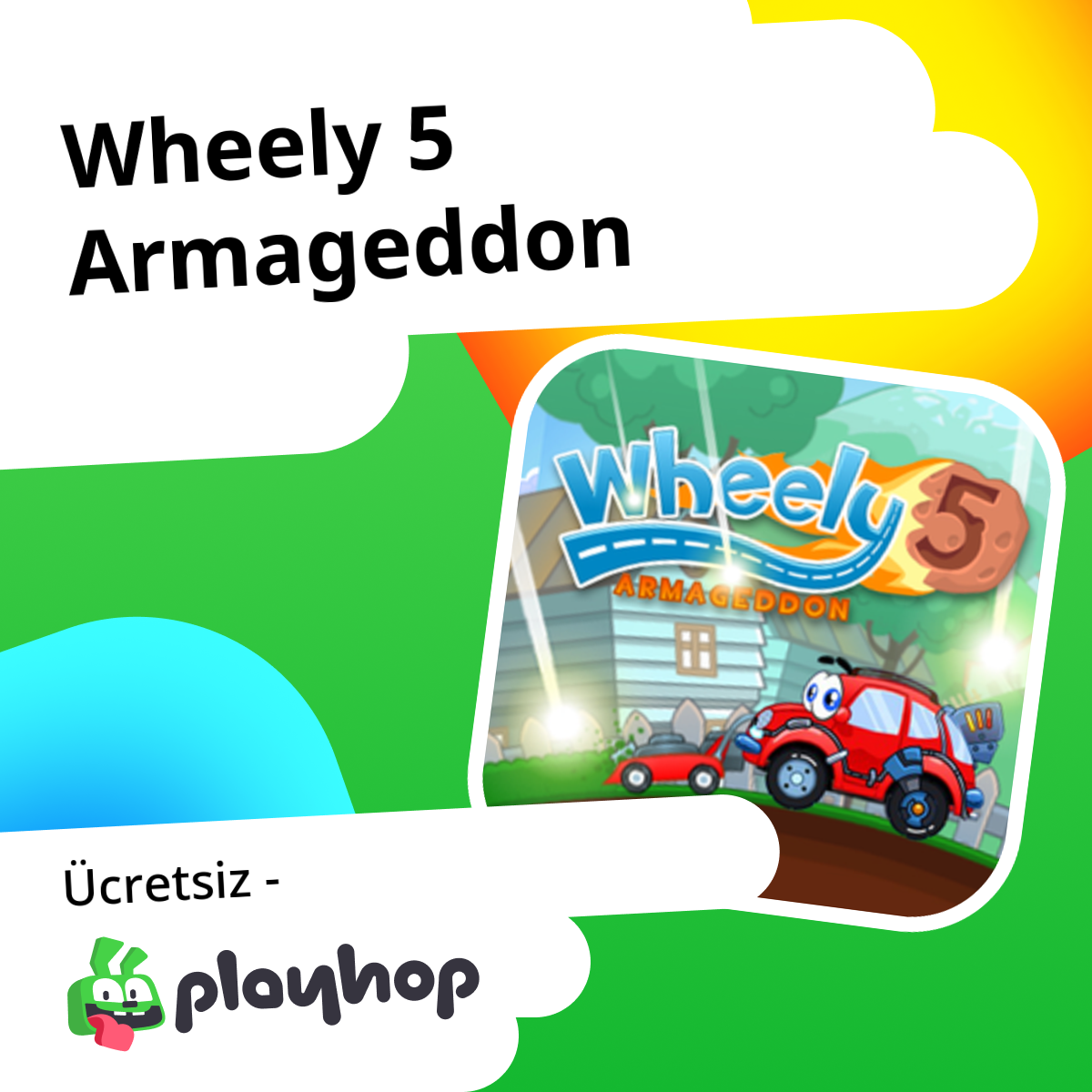 Wheely 5 Armageddon (Inspire Games geliştiricisinden): Playhop ...