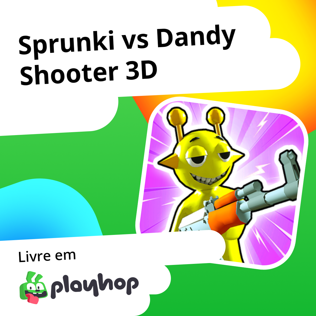 Sprunki vs Dandy Shooter 3D (por Abysses): Jogue Online Gratuitamente ...