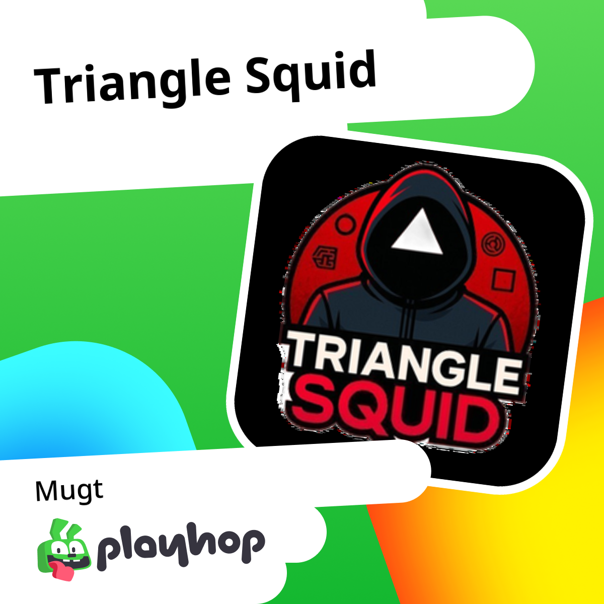 Triangle Squid (iňlisçe: digitalcaramel2): Playhop-da Mugt Onlaýn Oýnaň