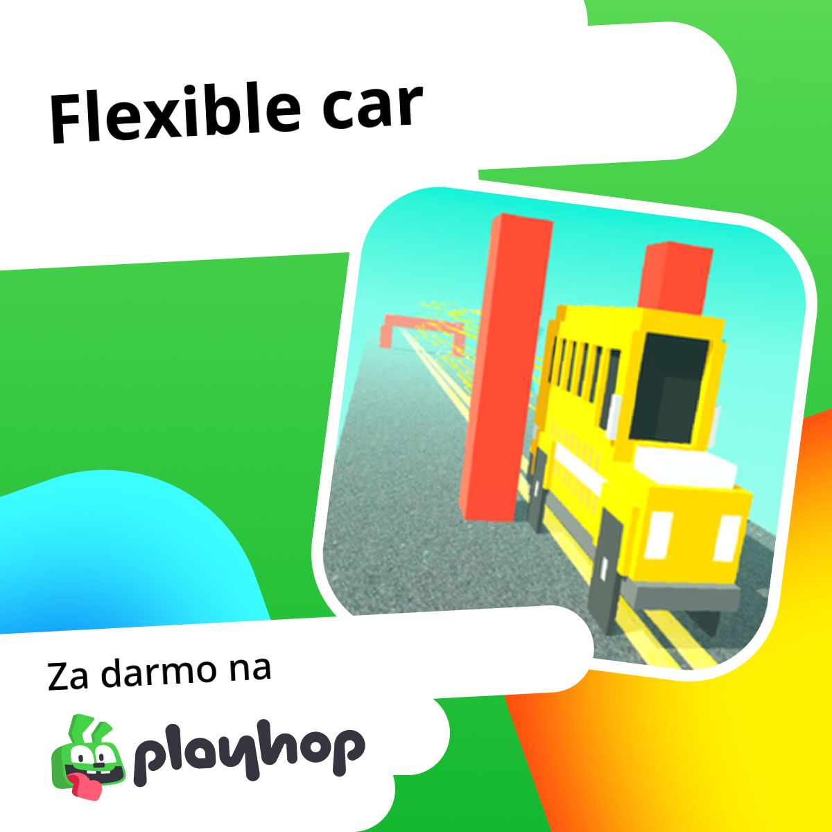 Flexible car: Graj Za Darmo Online w Playhop