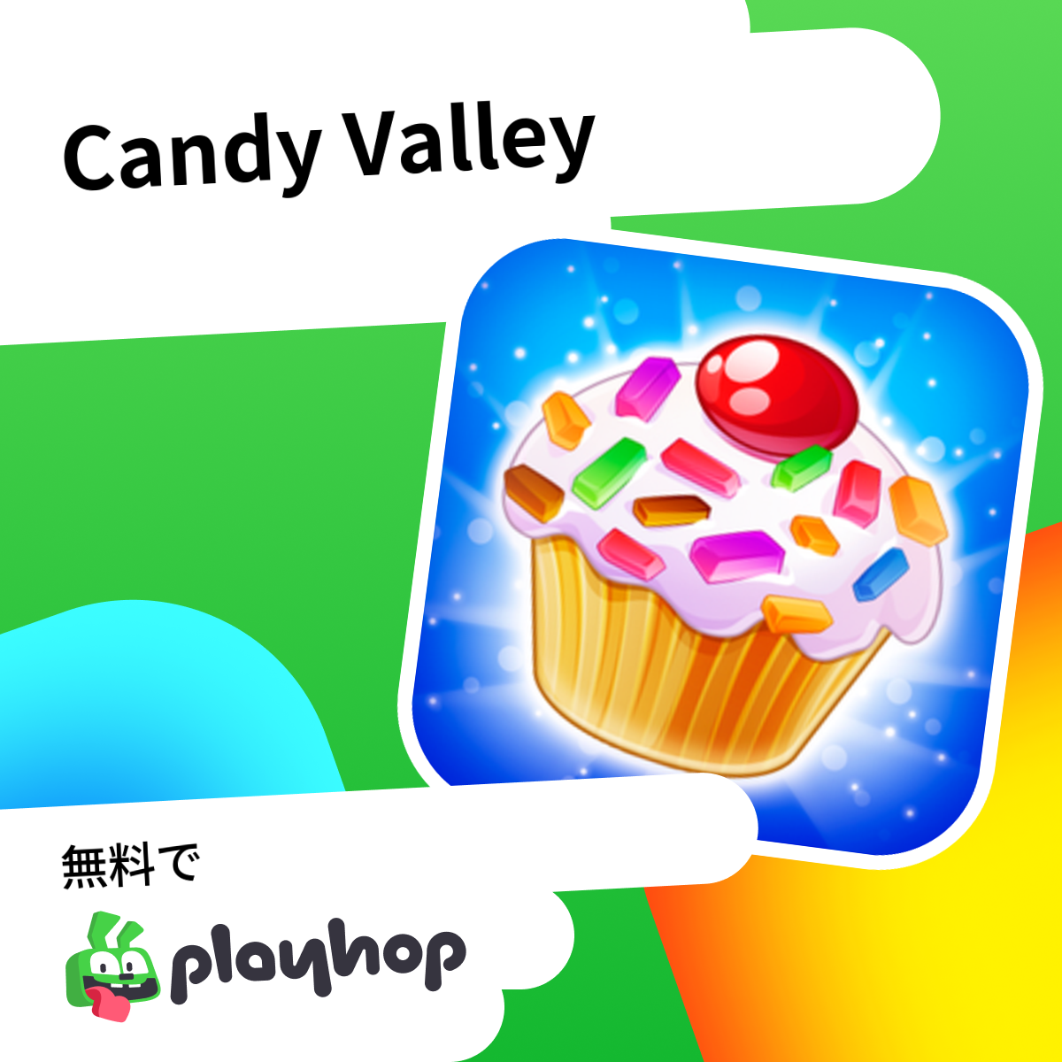 Candy Valley （TAPCLAP開発）: Playhopで無料でオンラインプレイ