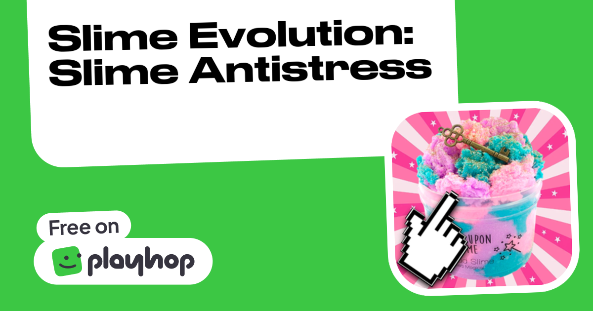 Slime Evolution: Slime Antistress (per ZhuZha): Jugar En Línia De Forma Gratuïta Playhop
