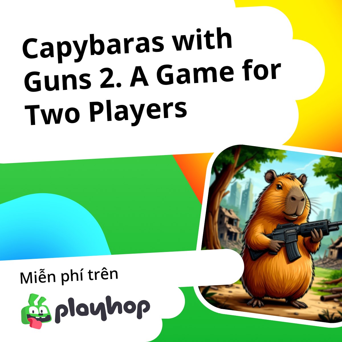 Capybaras with Guns 2. A Game for Two Players (bởi Zametki studios ...
