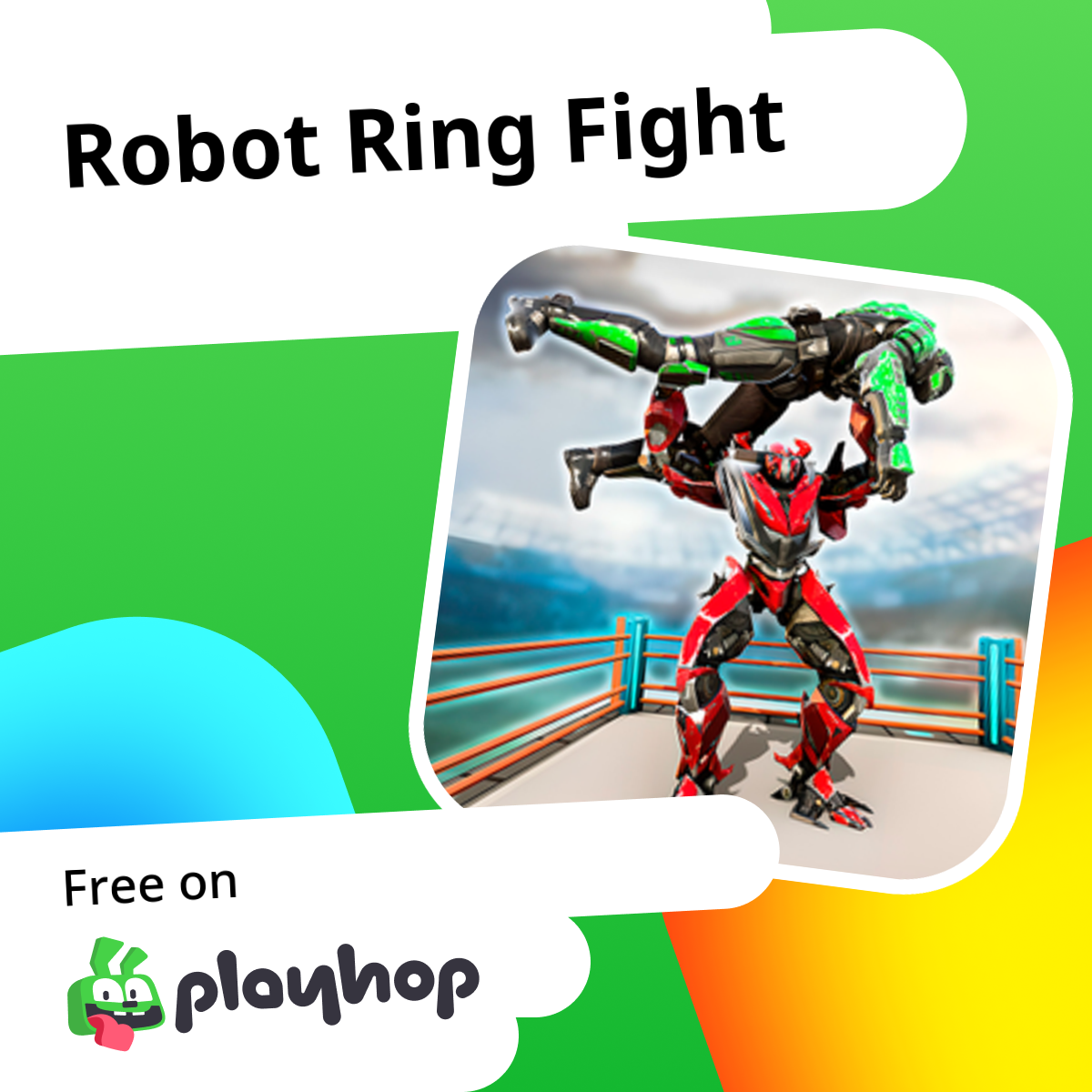 Robot Ring Fight (by MirraGames): Play Online For Free On Playhop