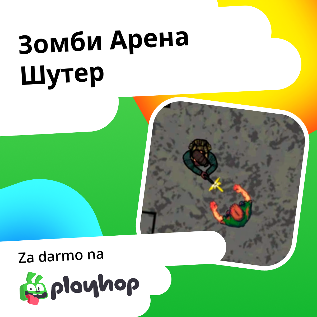 Зомби Арена Шутер (autor: tworojok): Graj online za darmo na Playhop