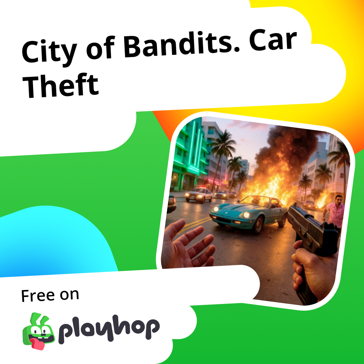 City of Bandits. Car Theft (by MirraGames): Play Online For Free On Playhop