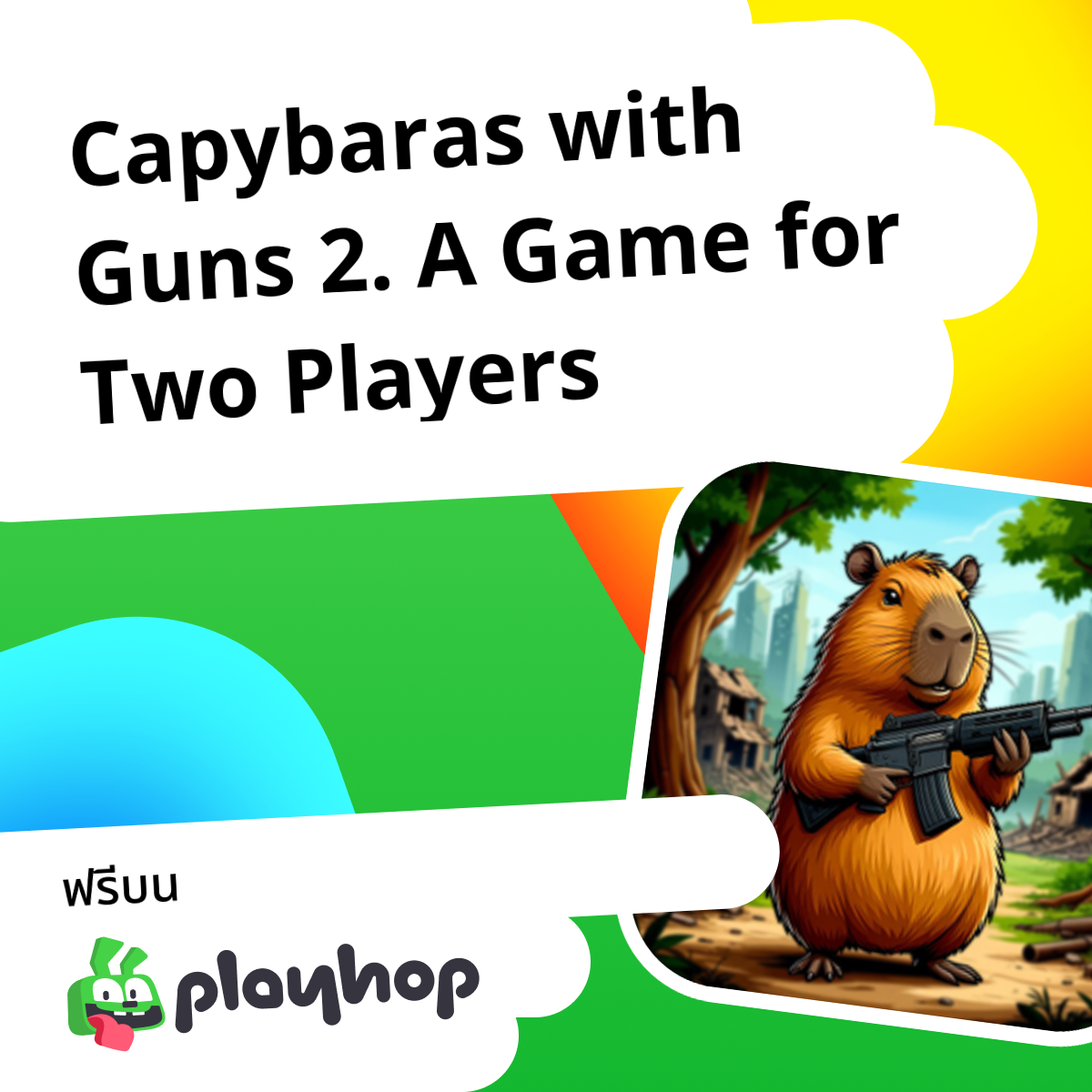 Capybaras with Guns 2. A Game for Two Players (โดย Zametki studios ...
