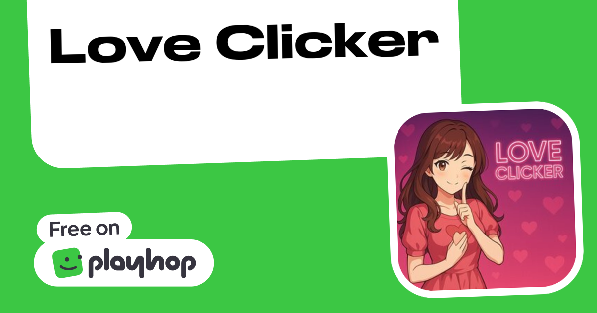 Love Clicker (by JimolostGaming): Play Online For Free On Playhop