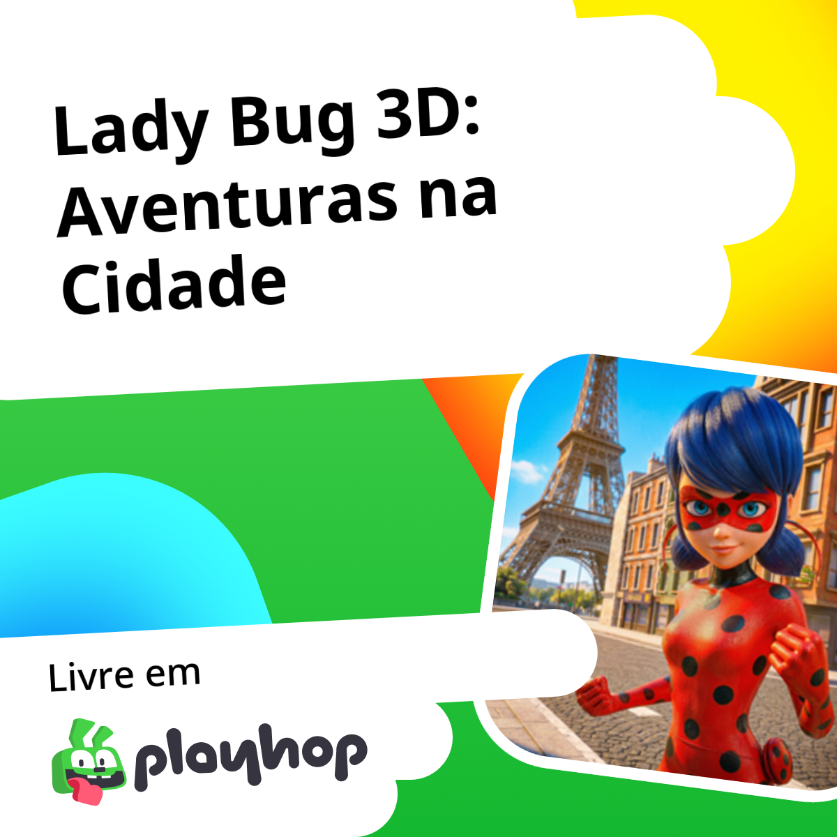 Lady Bug 3D: Aventuras na Cidade: Jogue Online Grátis no Playhop