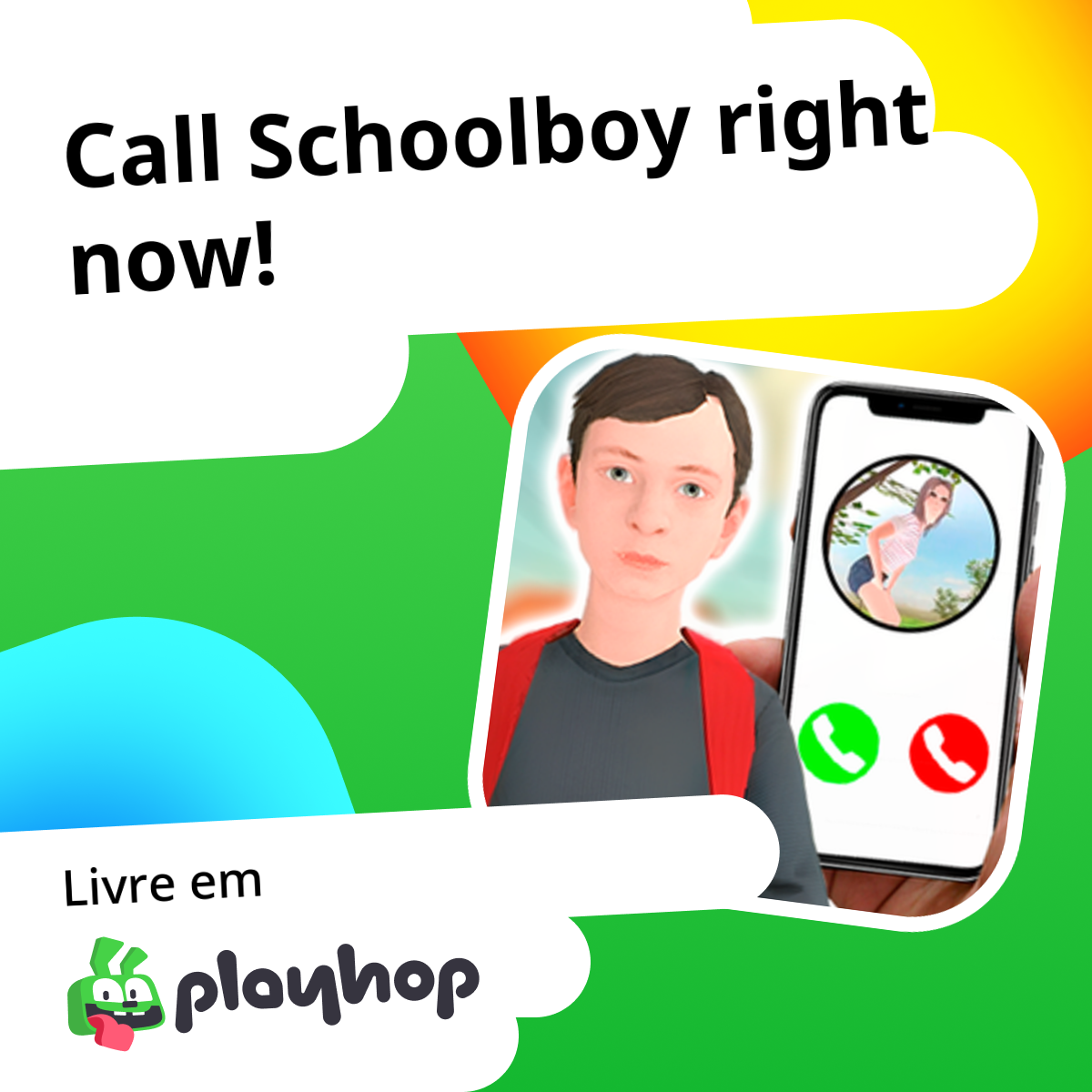 Call Schoolboy right now!: Jogue Online Grátis no Playhop