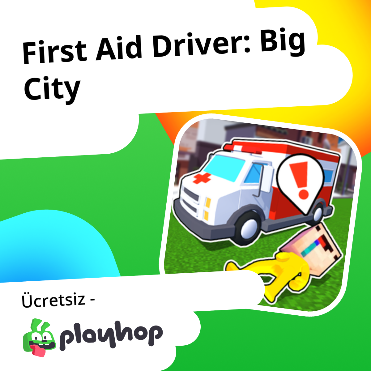 First Aid Driver: Big City (Karakusiki geliştiricisinden): Playhop ...