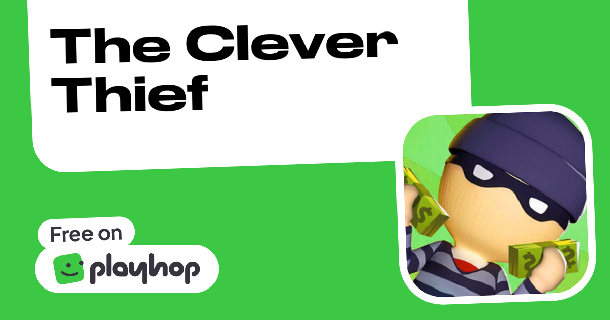 The Clever Thief (von GamesWhyNot): Spiele kostenlos online auf Playhop
