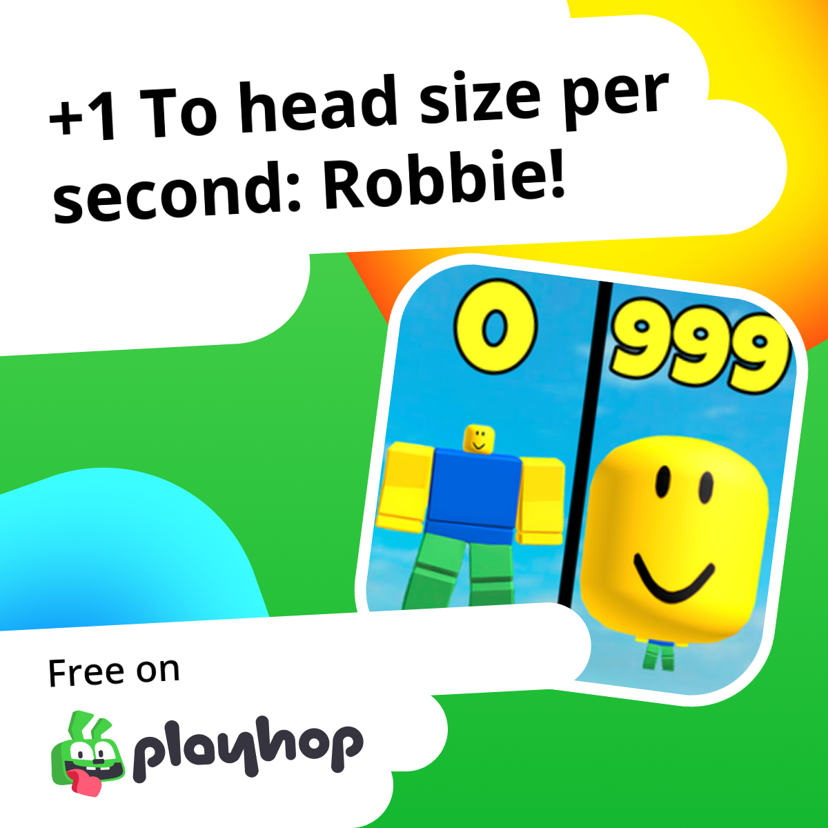 +1 To head size per second: Robbie!: به صورت رایگان آنلاین در Playhop ...