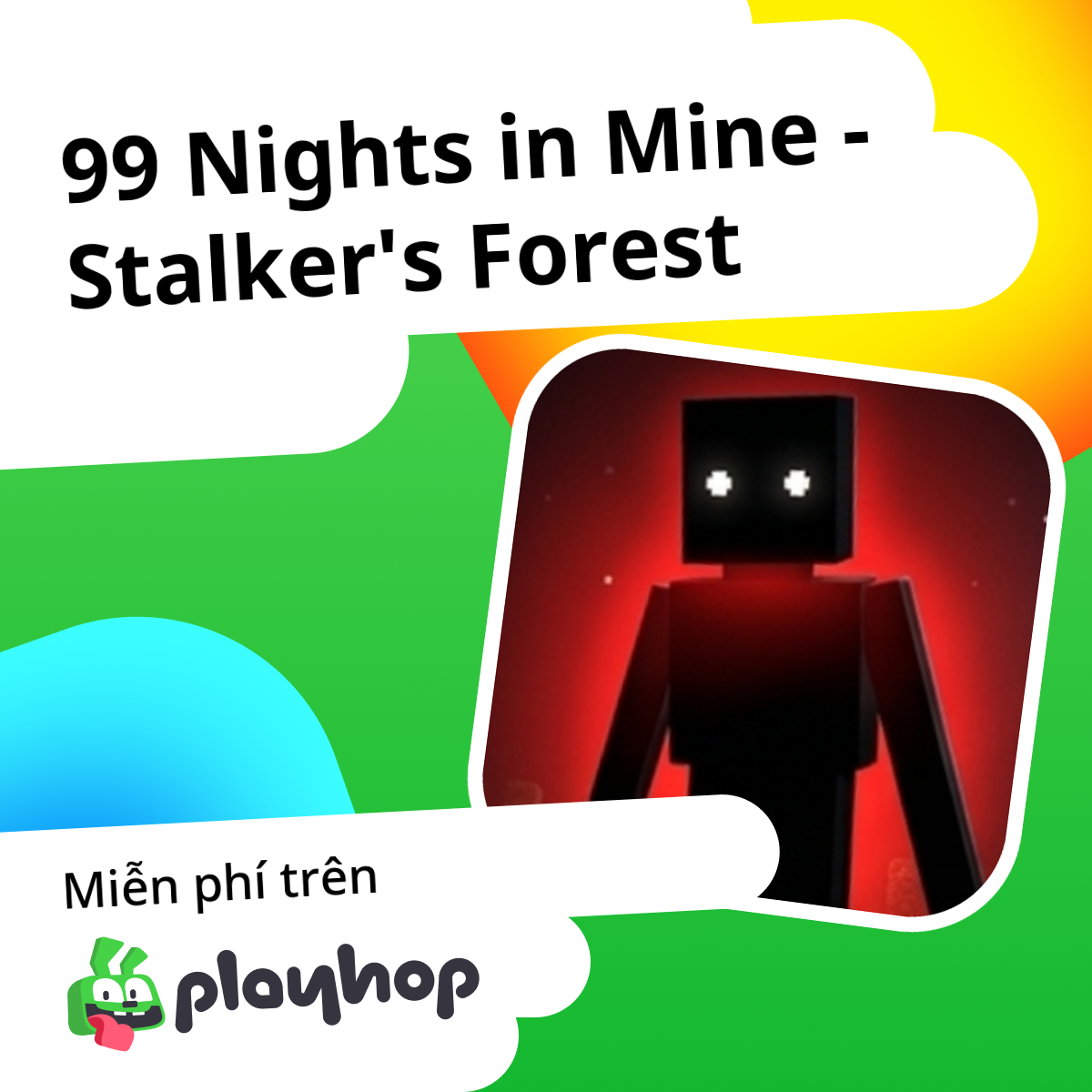 99 Nights in Mine - Stalker's Forest: Chơi trực tuyến miễn phí trên Playhop