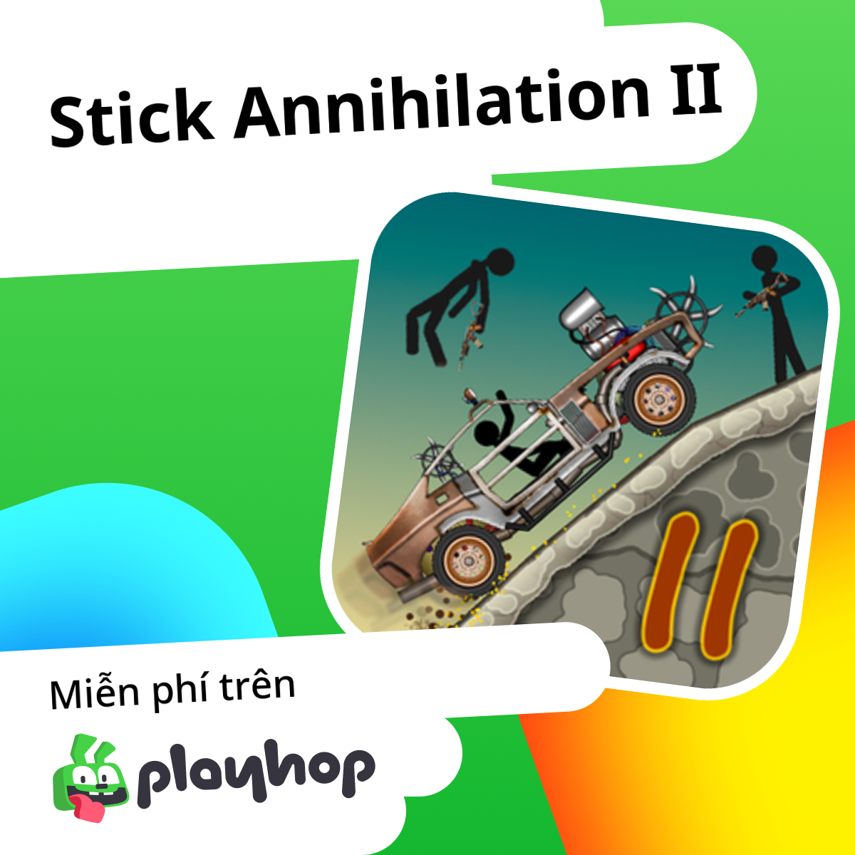 Stick Annihilation II: Chơi trực tuyến miễn phí trên Playhop