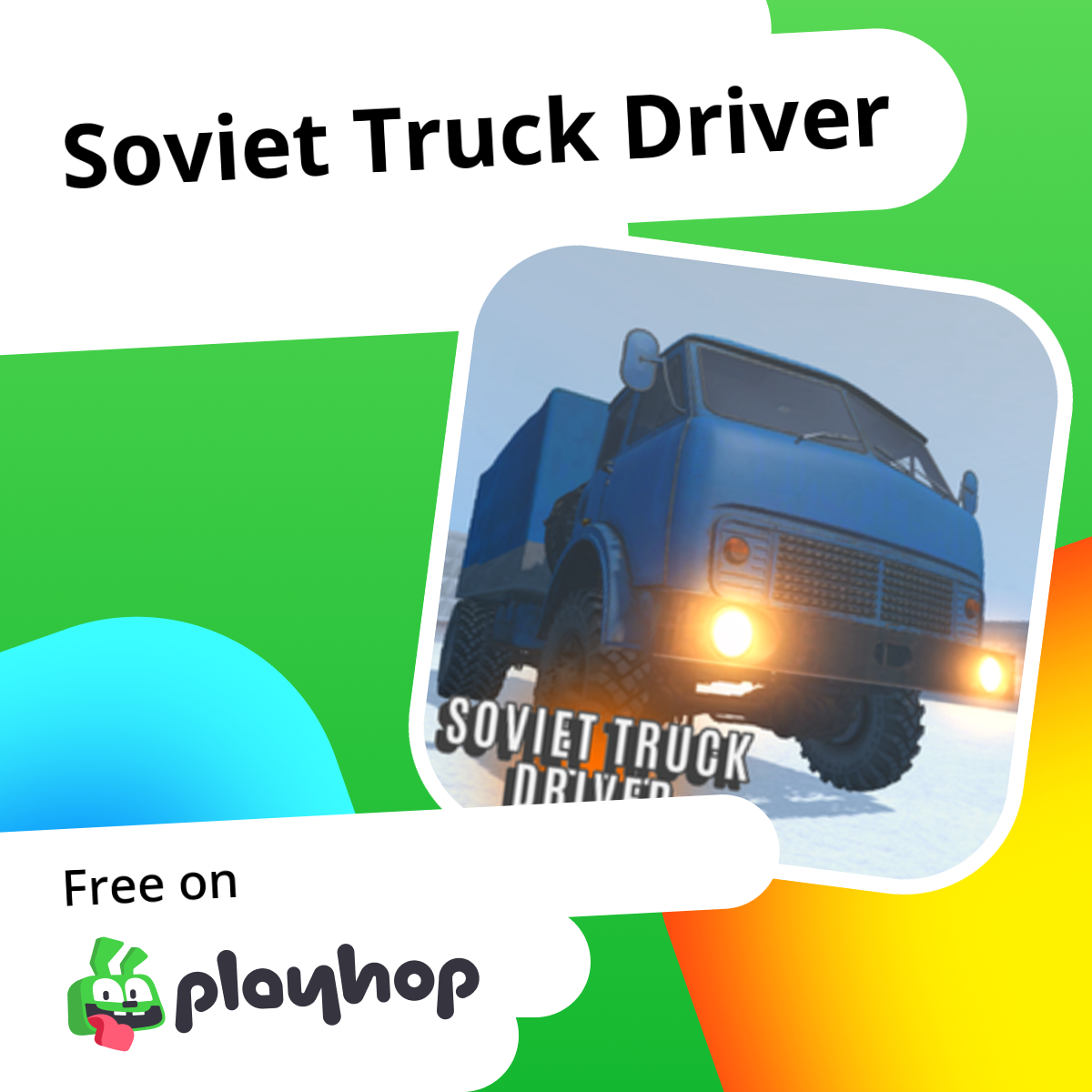 Soviet Truck Driver (by M.O.A.B): Play Online For Free On Playhop