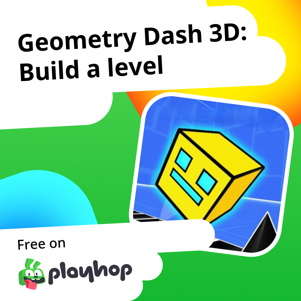 Geometry Dash 3D: Build a level (by Quix): Play Online For Free On Playhop