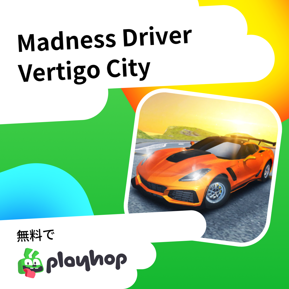 Madness Driver Vertigo City （RHM Interactive開発）: Playhopで無料でオンラインプレイ
