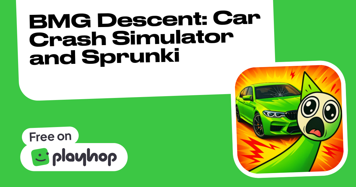BMG Descent: Car Crash Simulator and Sprunki (oleh Danilis Games ...