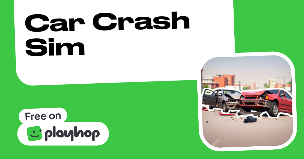 Car Crash Sim (por DanGame): Jogue Online Gratuitamente Em Playhop
